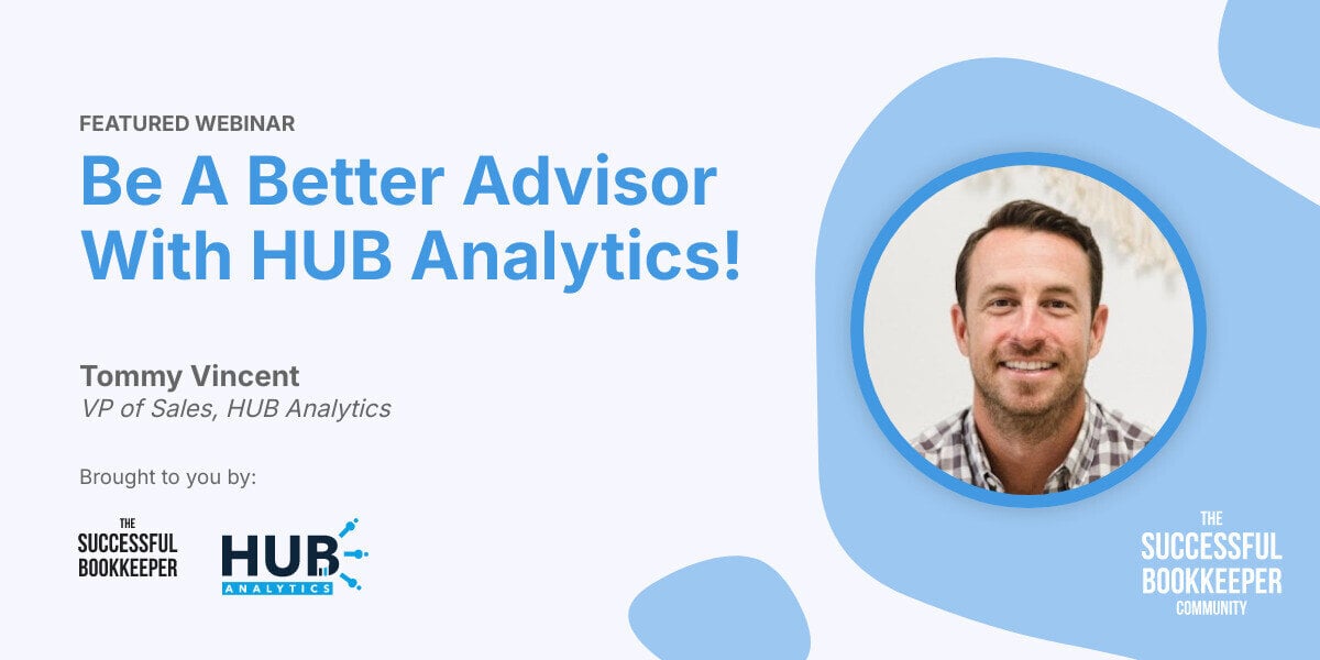 Webinar: Be A Better Advisor With HUB Analytics!